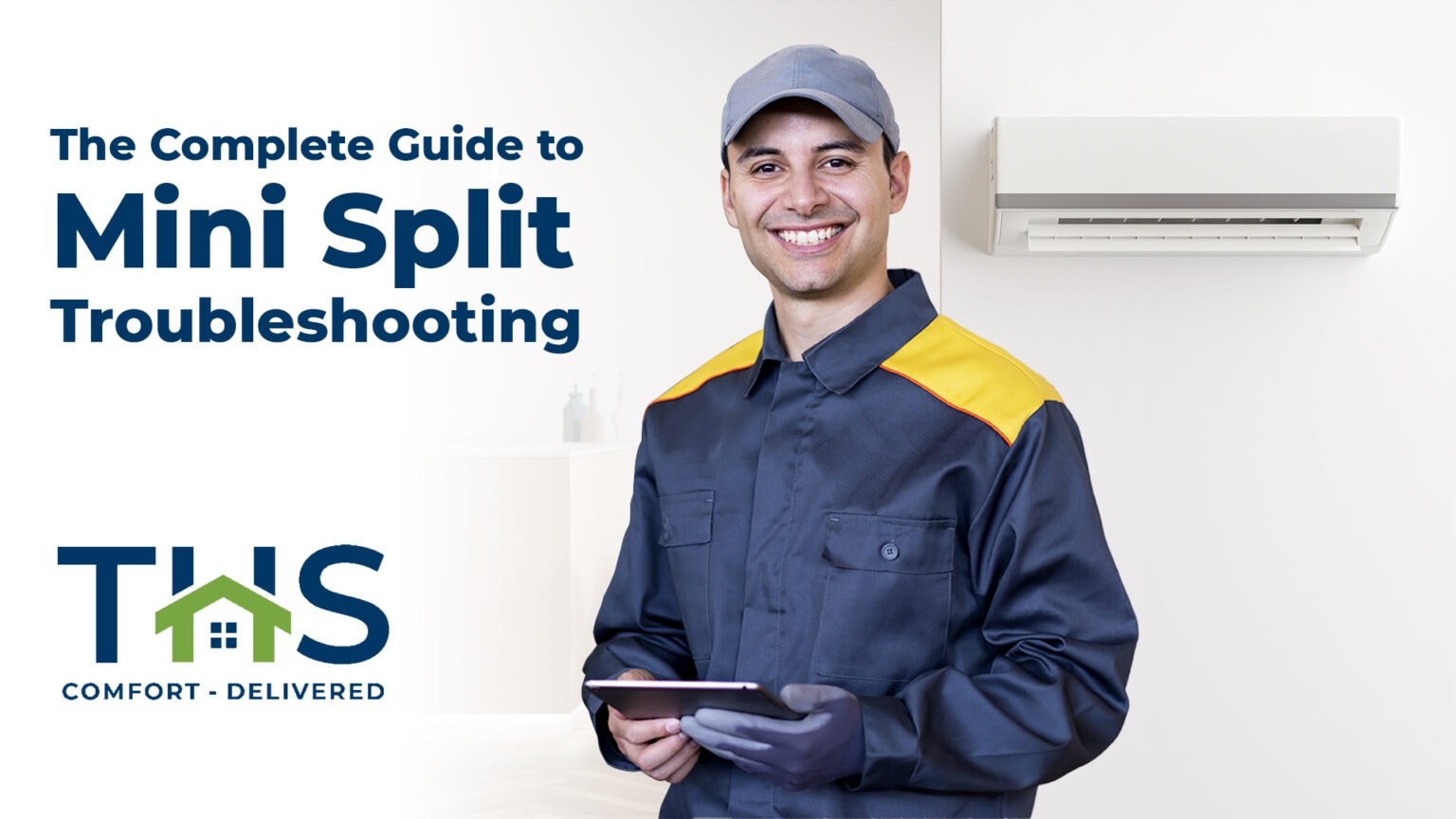 Mini Split Not Heating or Cooling? The Complete Mini Split ...