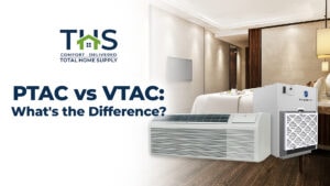 PTAC vs VTAC: What's the Difference?
