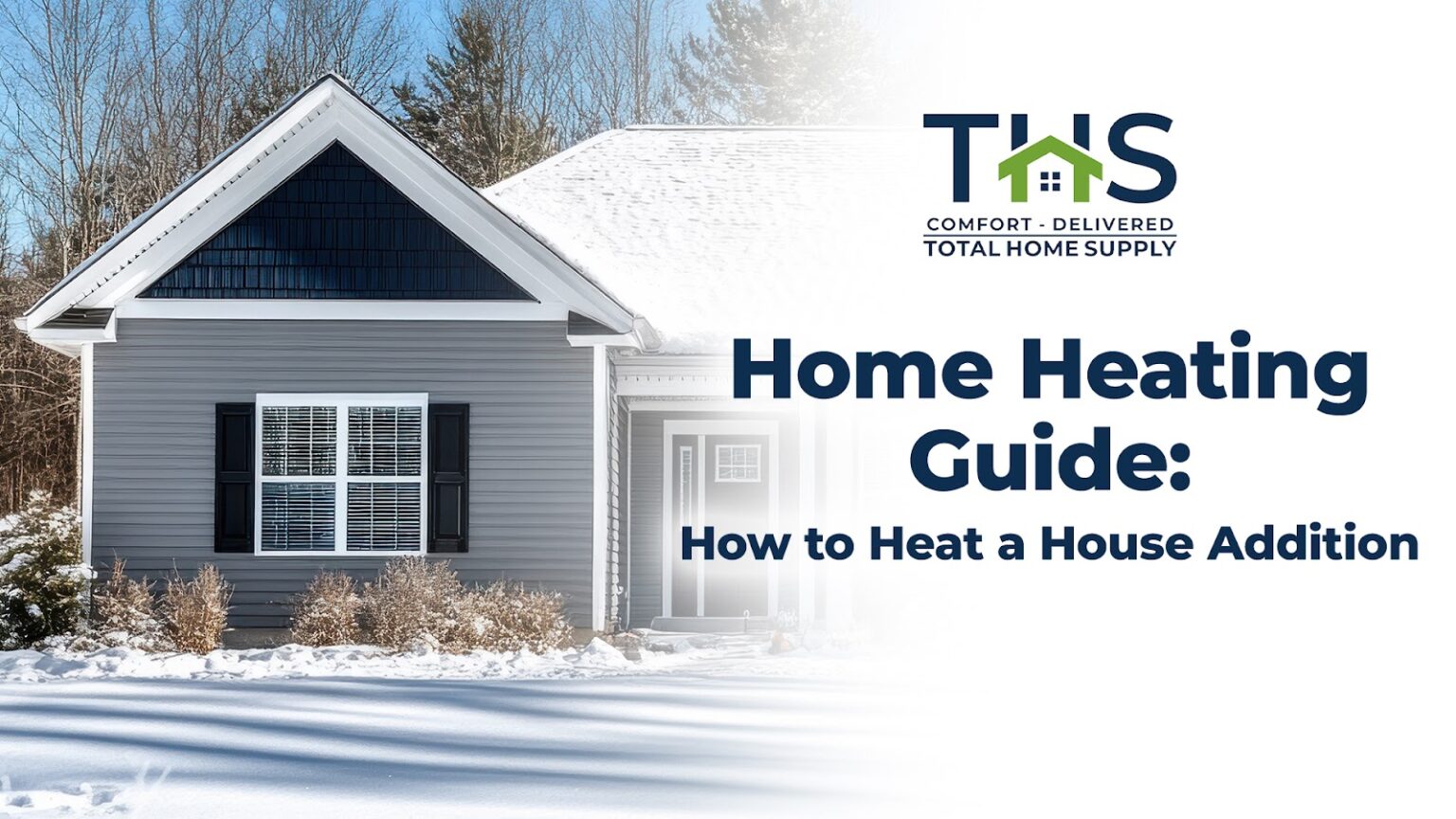 Heating and Cooling Options for an Addition to Your Home