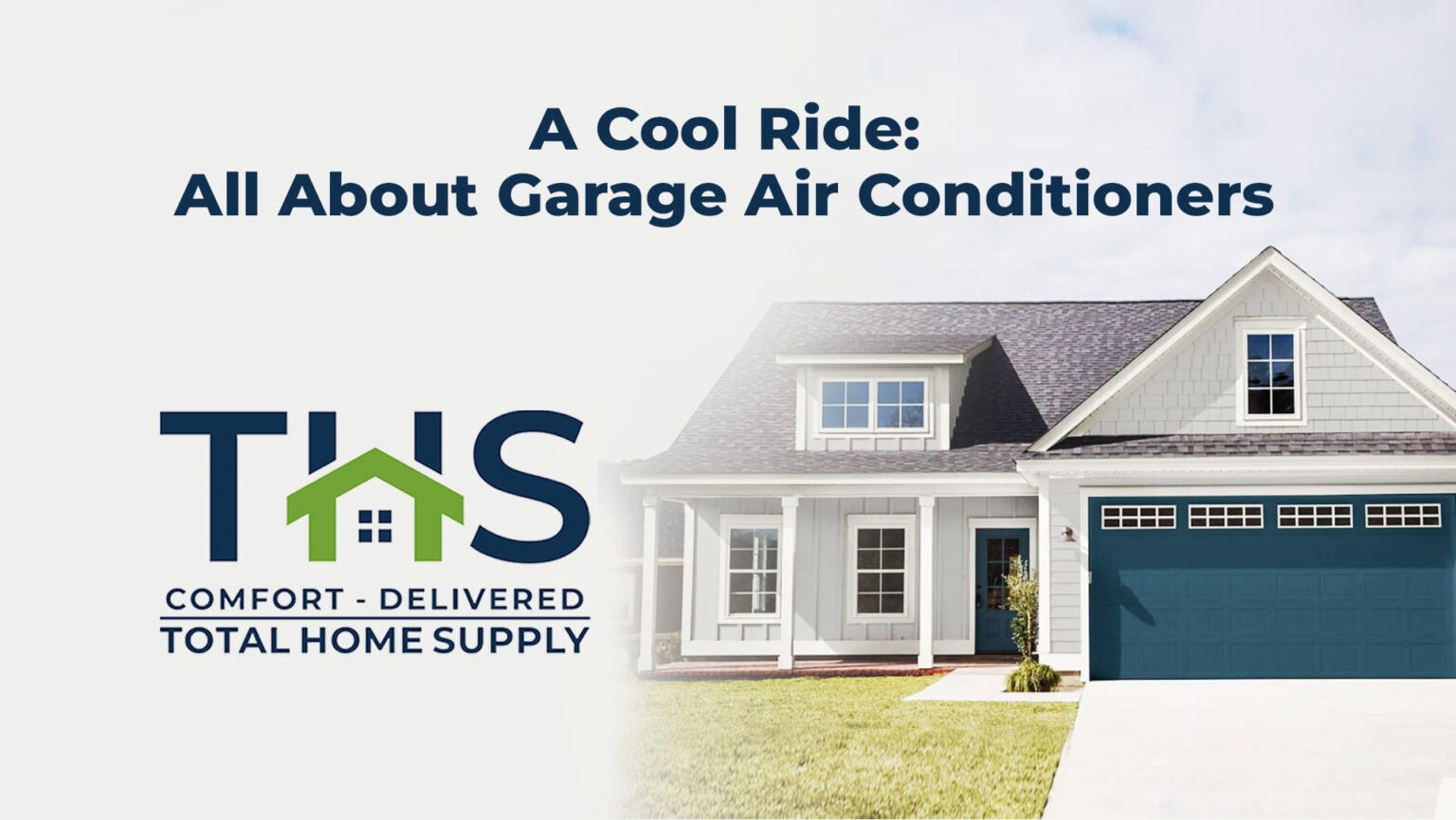 How to Cool a Garage: Garage Air Conditioner Units & Options