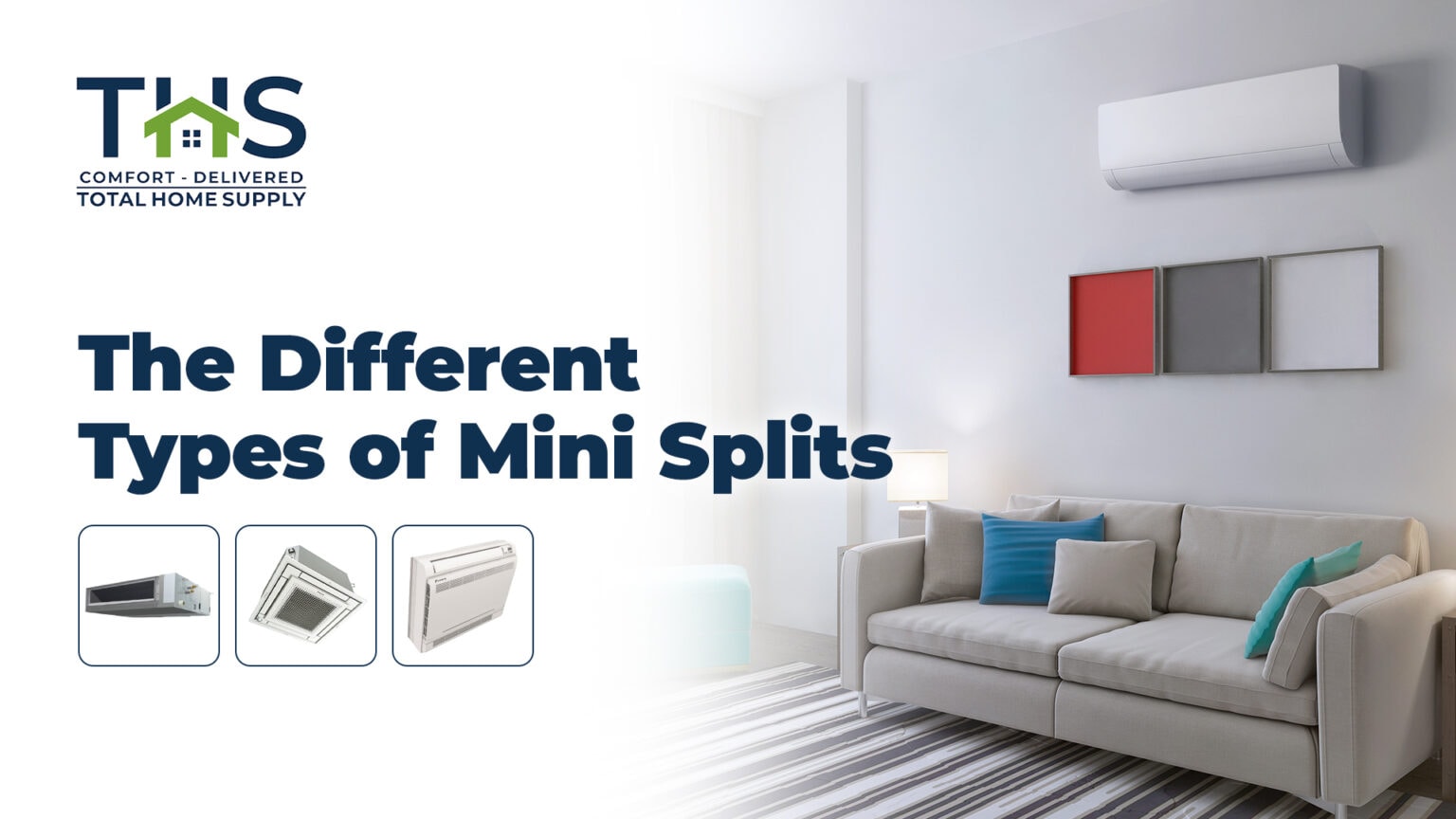 Types of Mini Splits: Ceiling Cassettes, Wall Mounts, & More