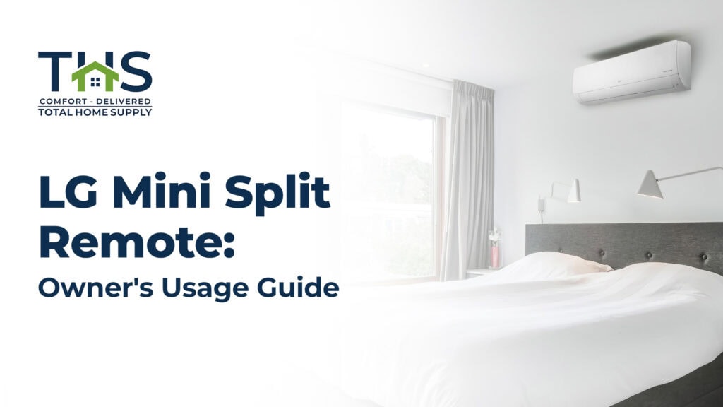 How to Use Your LG Mini Split Remote Control