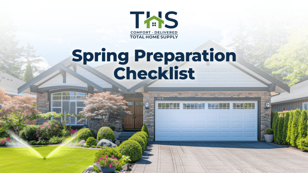 Preparing your Home for the Spring