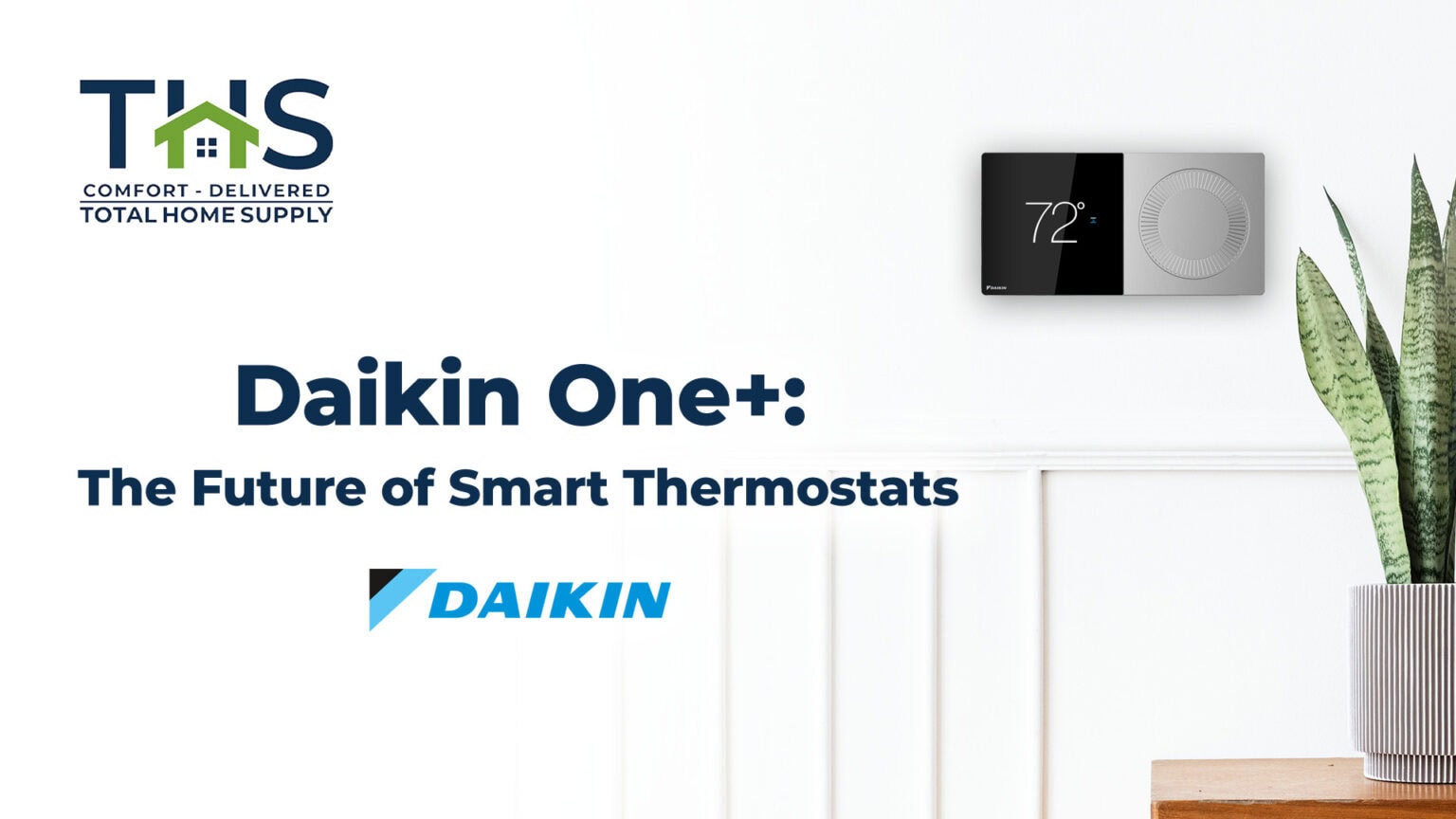All About the Daikin One+ Smart Thermostat