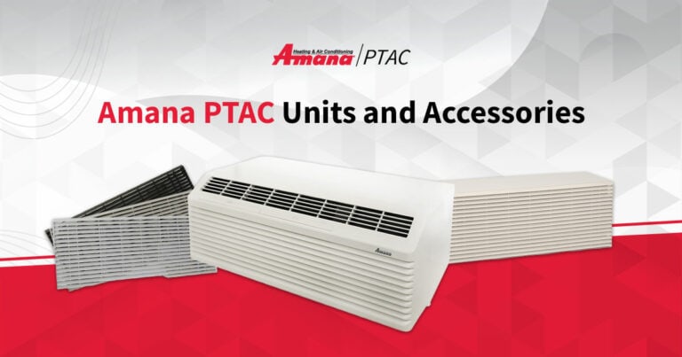 Amana PTAC Buying Guide