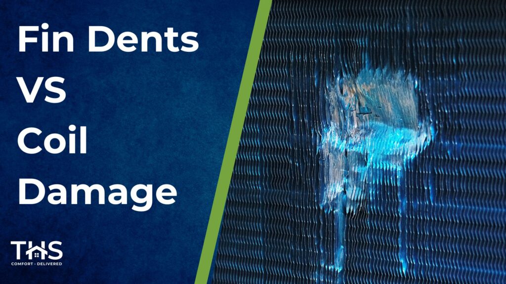 Fin Dents VS Coil Damage: What To Look For When Unboxing