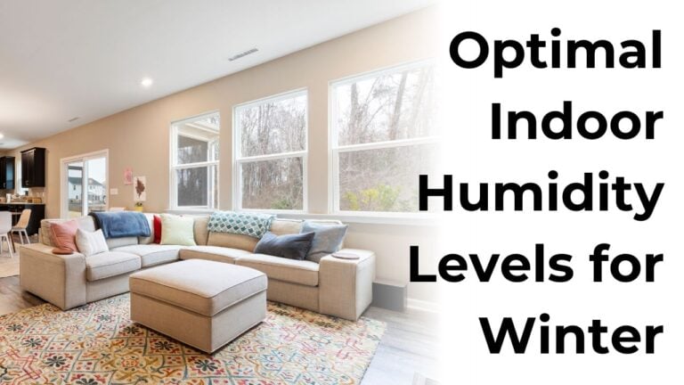 Optimal Indoor Humidity Levels for Winter