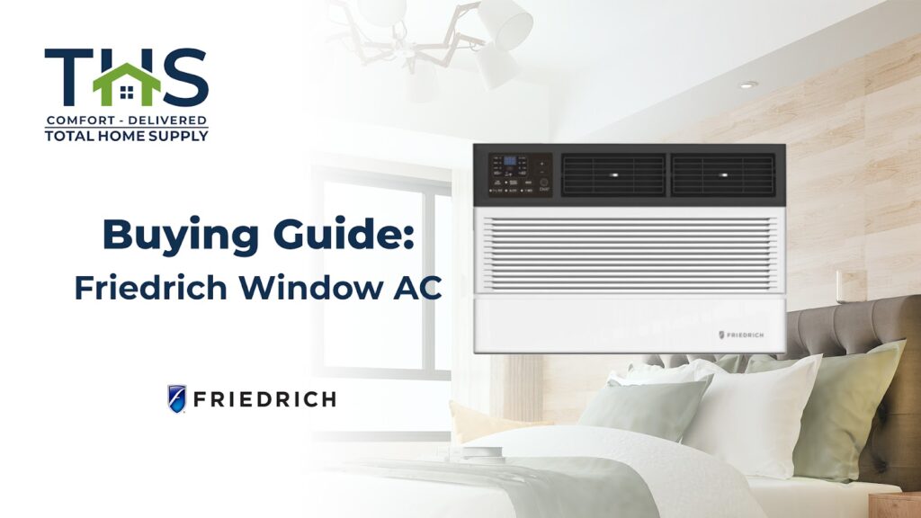 All About Friedrich Window ACs