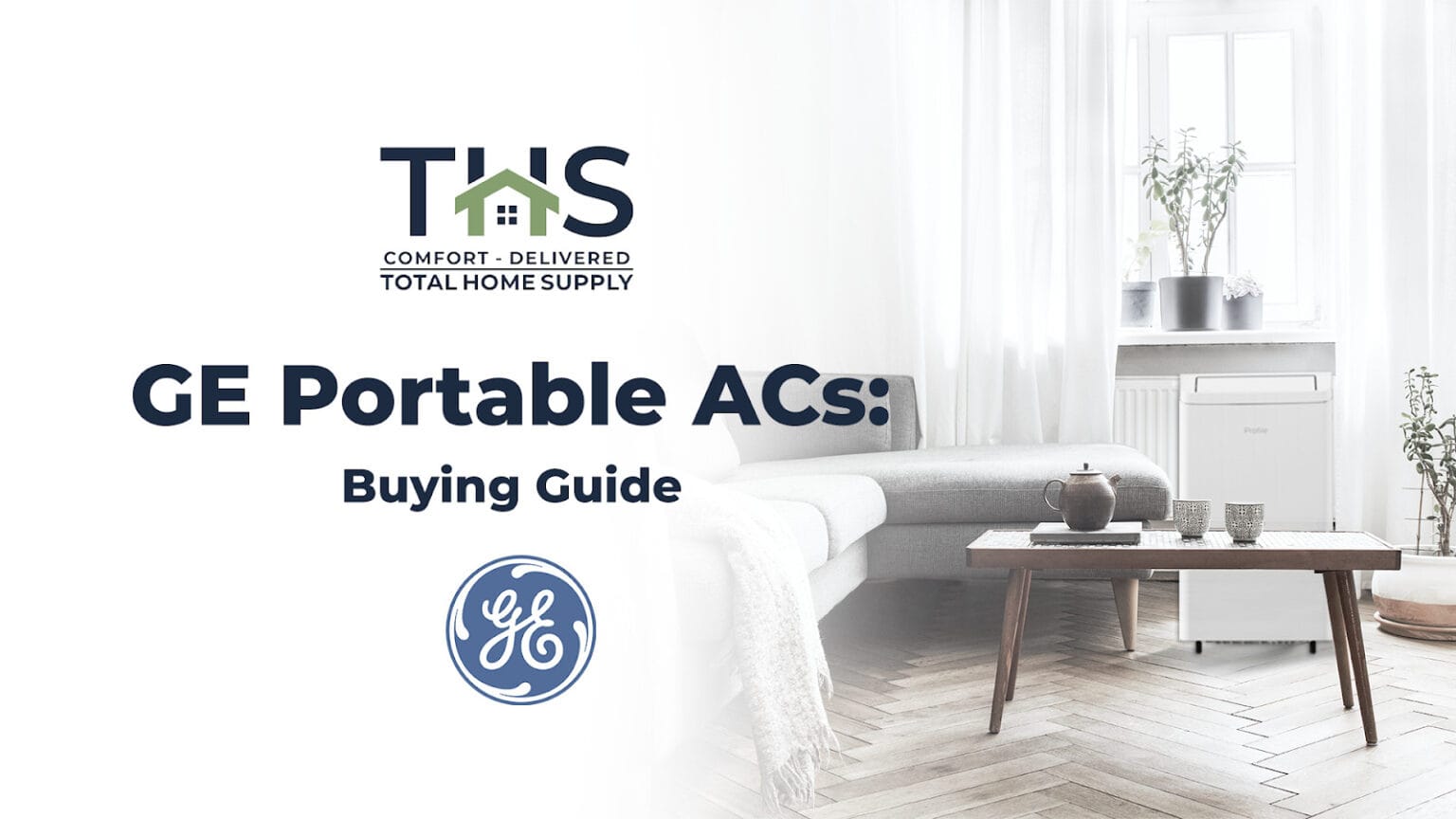 GE Portable Air Conditioners: Reliable On-the-go Cooling